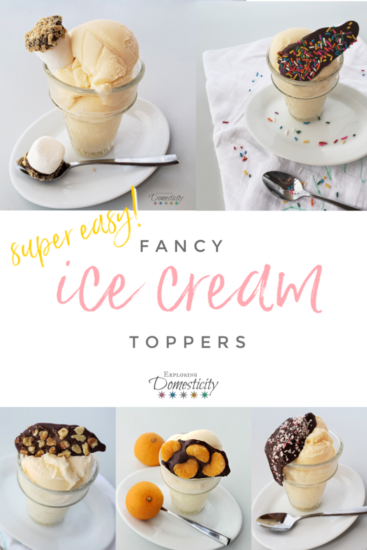 Easy Fancy Ice Cream Toppers ⋆ Exploring Domesticity
