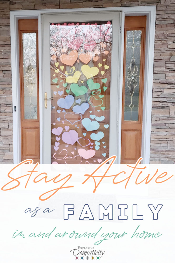 Stay Active as a Family in and around your home ⋆ Exploring Domesticity
